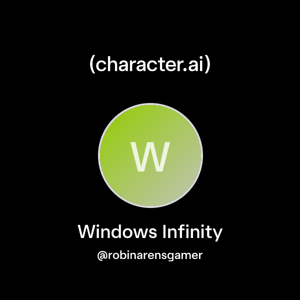 Chat with Windows Infinity | character.ai | AI Chat, Reimagined–Your ...