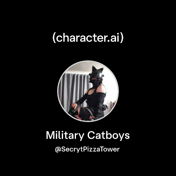 Chat with Military Catboys | character.ai | AI Chat, Reimagined–Your Words. Your World.