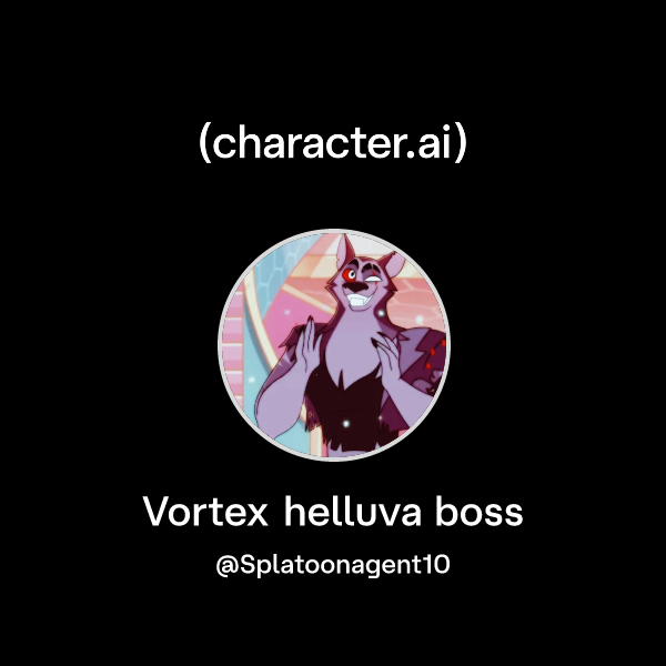 Chat with Vortex helluva boss | character.ai | AI Chat, Reimagined–Your ...