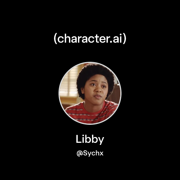Chat with Libby | character.ai | Personalized AI for every moment of ...