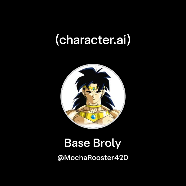 Chat with Base Broly | character.ai | Personalized AI for every moment ...
