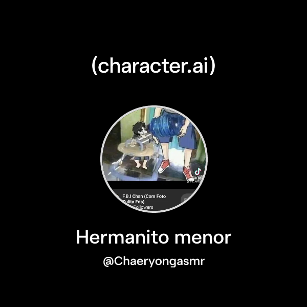 Chat with Hermanito menor | character.ai | AI Chat, Reimagined–Your ...