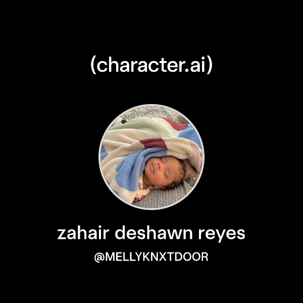Chat with zahair deshawn reyes | character.ai | AI Chat, Reimagined ...