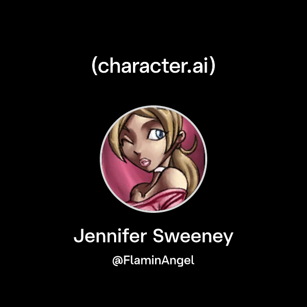 Chat with Jennifer Sweeney | character.ai | Personalized AI for every ...