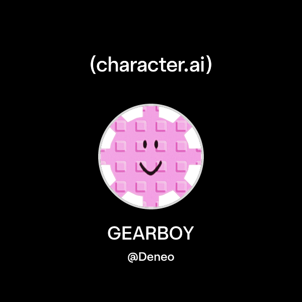 Chat with GEARBOY | character.ai | AI Chat, Reimagined–Your Words. Your ...
