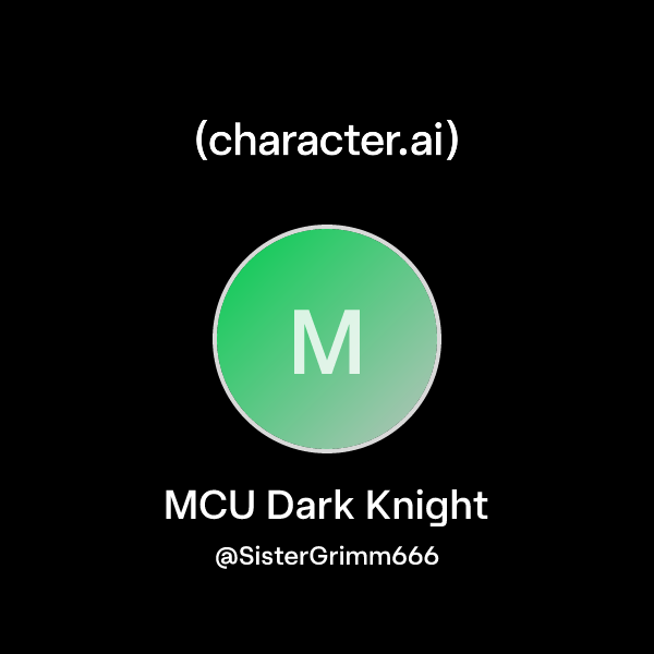 Chat with MCU Dark Knight | character.ai | Personalized AI for every ...