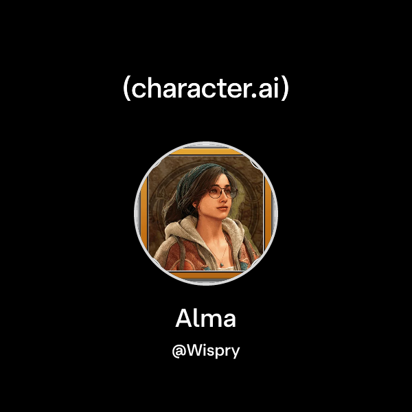Chat with Alma | character.ai | AI Chat, Reimagined–Your Words. Your World.
