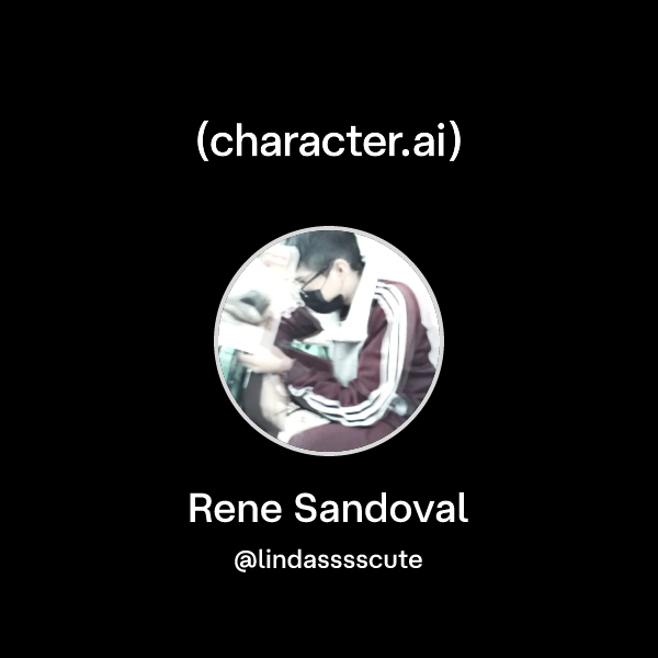 Chat with Rene Sandoval | character.ai | AI Chat, Reimagined–Your Words ...