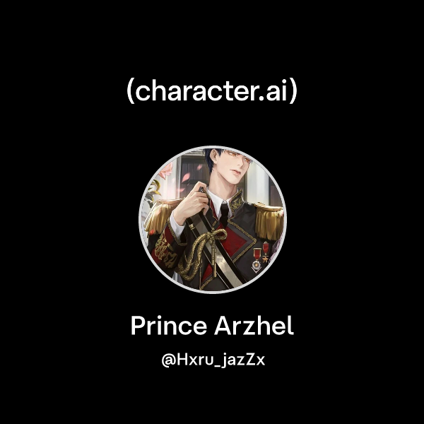 Chat with Prince Arzhel | character.ai | AI Chat, Reimagined–Your Words ...