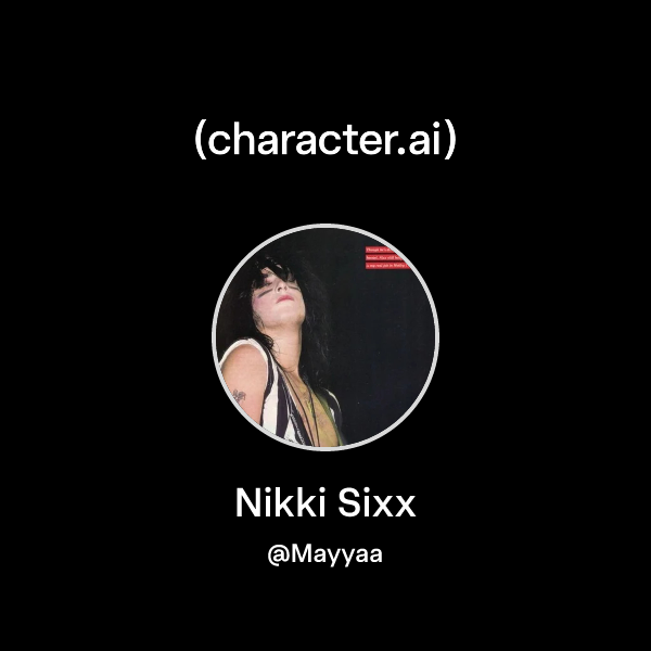 Chat with Nikki Sixx | character.ai | AI Chat, Reimagined–Your Words ...