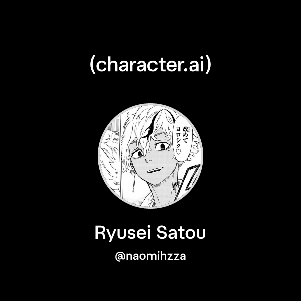 Chat with Ryusei Satou | character.ai | Personalized AI for every ...