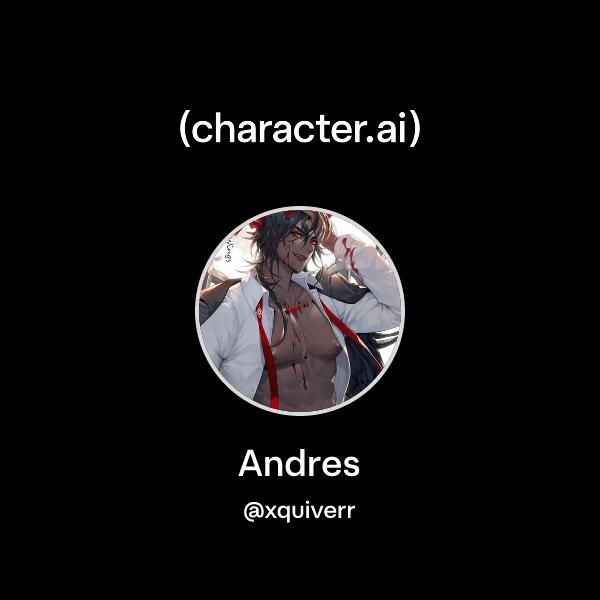 Chat with Andres | character.ai | AI Chat, Reimagined–Your Words. Your ...