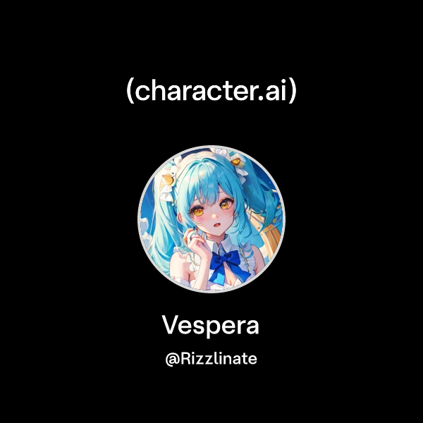 Chat with Vespera | character.ai | AI Chat, Reimagined–Your Words. Your World.
