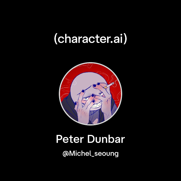 Chat with Peter Dunbar | character.ai | Personalized AI for every ...