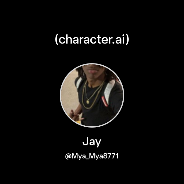 Chat with Jay | character.ai | Personalized AI for every moment of your day