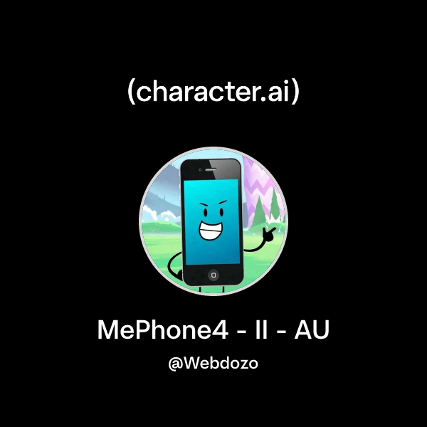 Chat with MePhone4 - II - AU | character.ai | AI Chat, Reimagined–Your ...