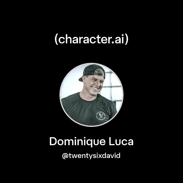 Chat with Dominique Luca | character.ai | AI Chat, Reimagined–Your ...