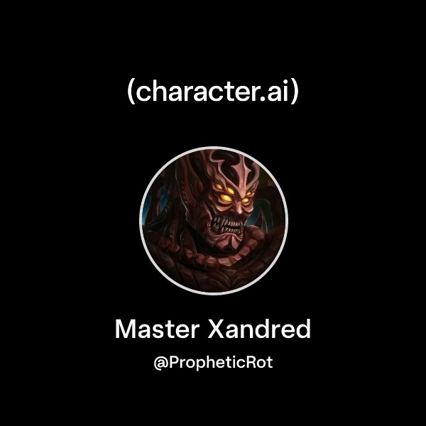 Chat with Master Xandred | character.ai | AI Chat, Reimagined–Your ...