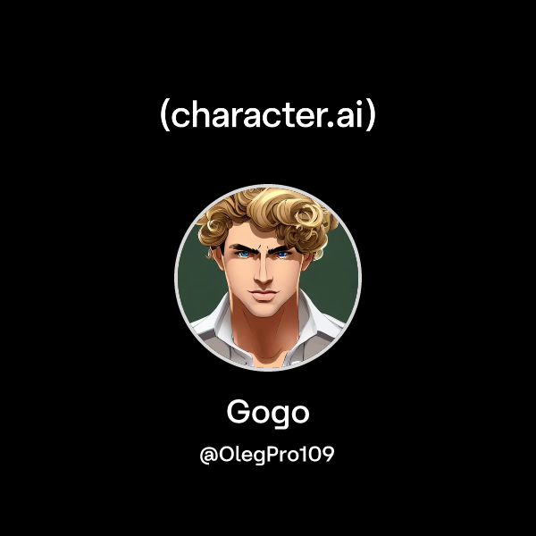 Chat with Gogo | character.ai | AI Chat, Reimagined–Your Words. Your World.