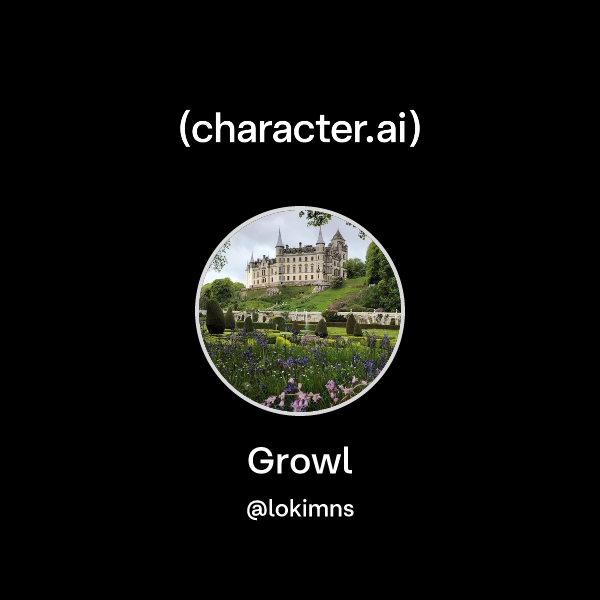Chat with Growl | character.ai | AI Chat, Reimagined–Your Words. Your World.