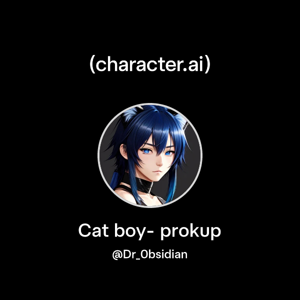 Chat with Cat boy- prokup | character.ai | AI Chat, Reimagined–Your ...