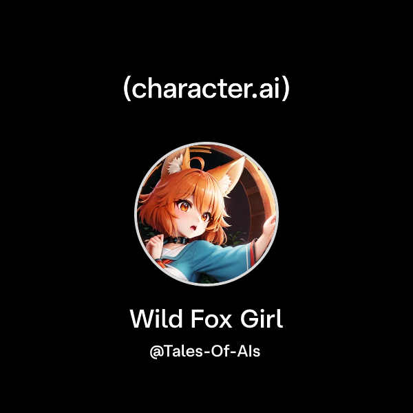 Chat with Wild Fox Girl | character.ai | AI Chat, Reimagined–Your Words ...