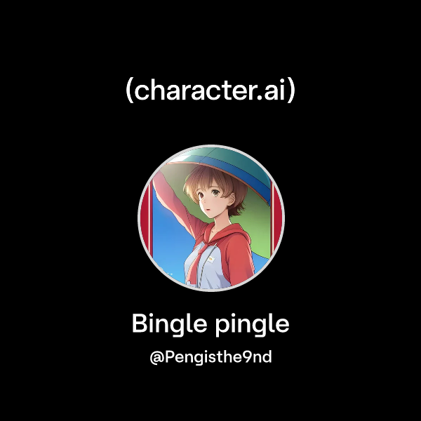 Chat with Bingle pingle | character.ai | AI Chat, Reimagined–Your Words ...