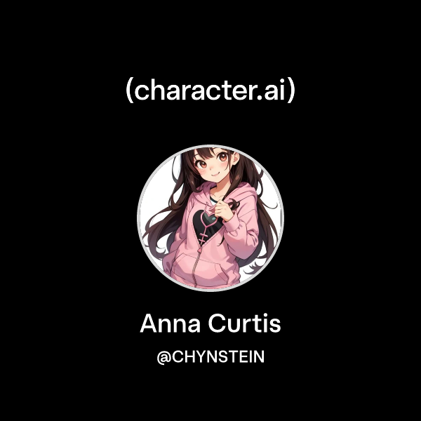 Chat with Anna Curtis | character.ai | AI Chat, Reimagined–Your Words. Your World.