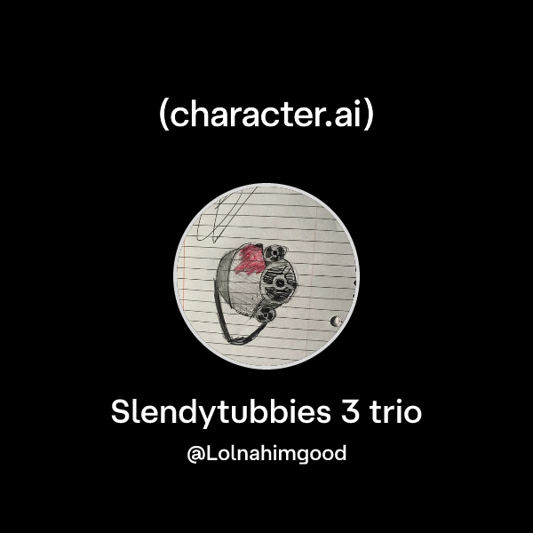Chat with Slendytubbies 3 trio | character.ai | Personalized AI for ...