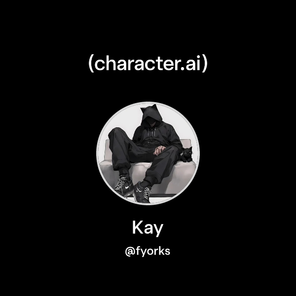 Chat with Kay | character.ai | Personalized AI for every moment of your day