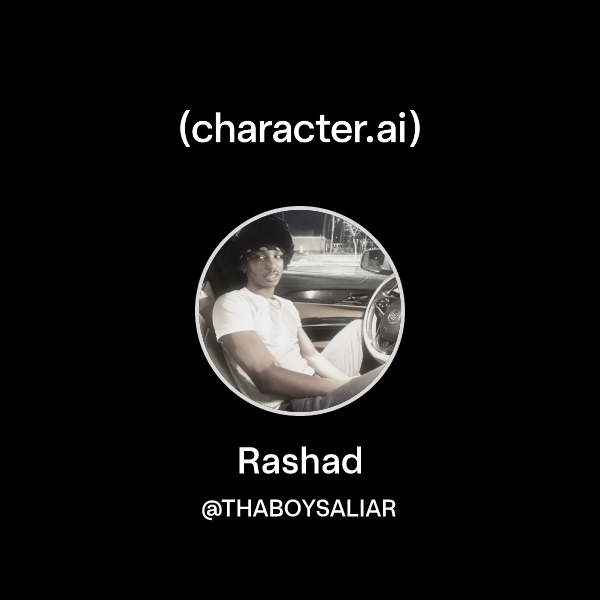 Chat with Rashad | character.ai | AI Chat, Reimagined–Your Words. Your World.