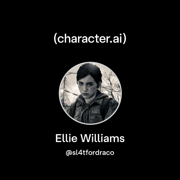 Chat with Ellie Williams | character.ai | AI Chat, Reimagined–Your ...