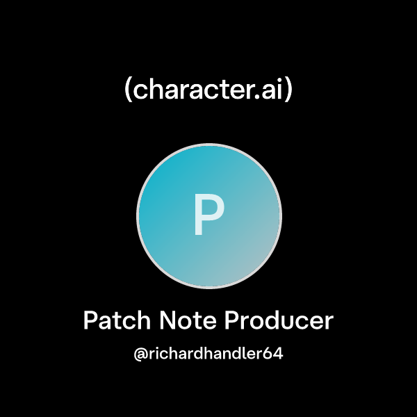 Chat with Patch Note Producer | character.ai | AI Chat, Reimagined–Your ...