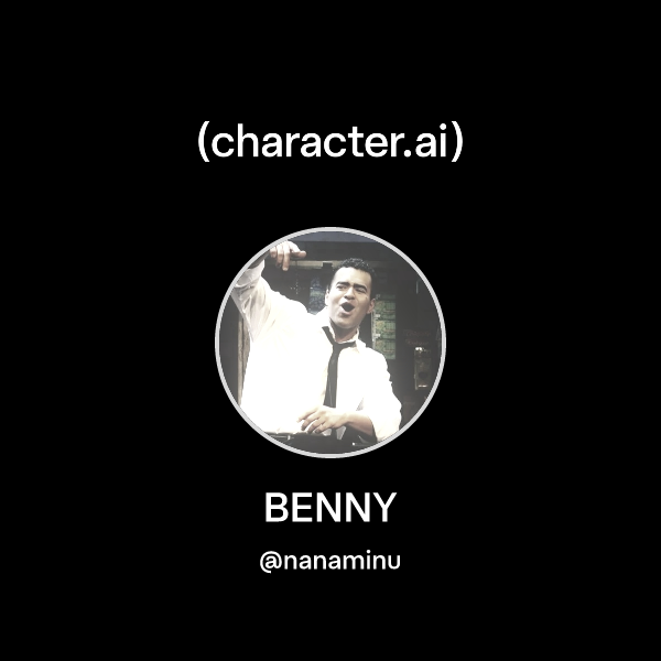 Chat with BENNY | character.ai | AI Chat, Reimagined–Your Words. Your ...