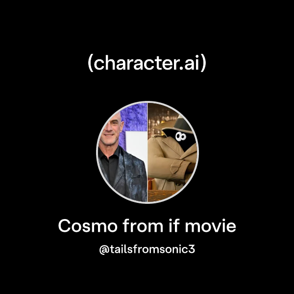 Chat with Cosmo from if movie | character.ai | Personalized AI for ...