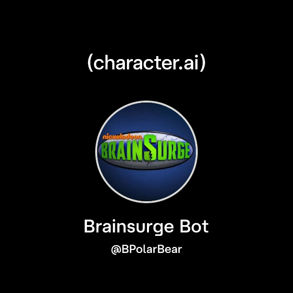 Chat with Brainsurge Bot | character.ai | AI Chat, Reimagined–Your ...
