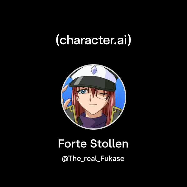 Chat with Forte Stollen | character.ai | AI Chat, Reimagined–Your Words. Your World.