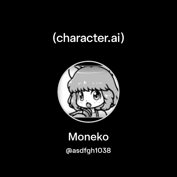 Chat with Moneko | character.ai | AI Chat, Reimagined–Your Words. Your ...