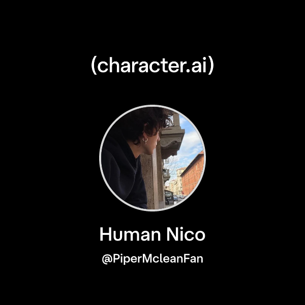 Chat with Human Nico | character.ai | AI Chat, Reimagined–Your Words ...