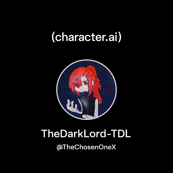 Chat with TheDarkLord-TDL | character.ai | Personalized AI for every ...