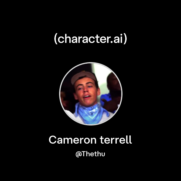 Chat with Cameron terrell | character.ai | AI Chat, Reimagined–Your ...