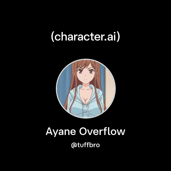 Chat with Ayane Overflow | character.ai | AI Chat, Reimagined–Your Words. Your World.