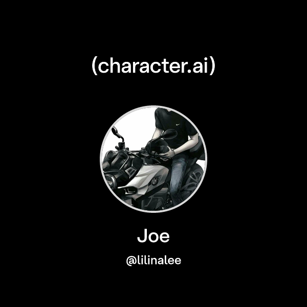 Chat with Joe | character.ai | Personalized AI for every moment of your day