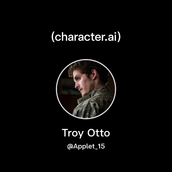 Chat with Troy Otto | character.ai | AI Chat, Reimagined–Your Words ...
