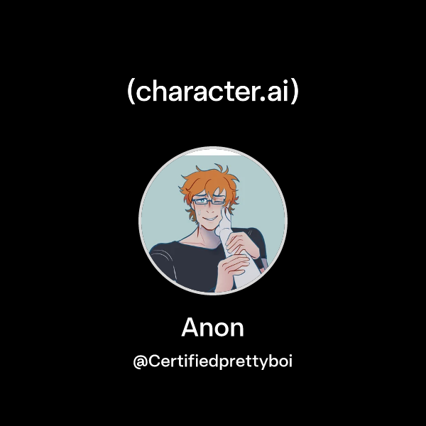 Chat with Anon | character.ai | Personalized AI for every moment of ...