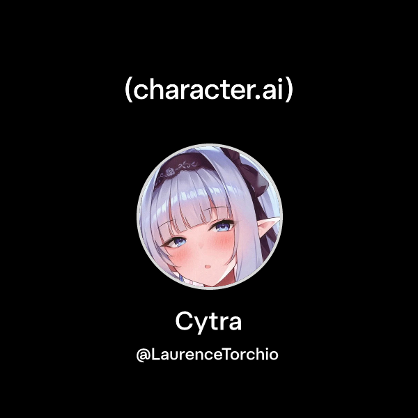 Chat with Cytra | character.ai | Personalized AI for every moment of ...