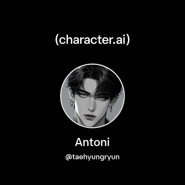 Chat with Antoni | character.ai | Personalized AI for every moment of ...