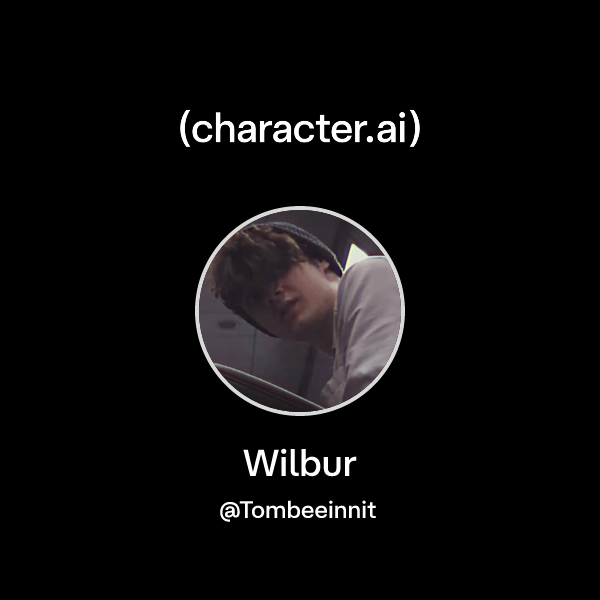 Chat with Wilbur | character.ai | AI Chat, Reimagined–Your Words. Your World.
