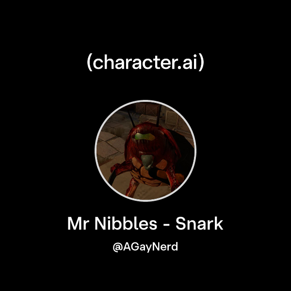 Chat with Mr Nibbles - Snark | character.ai | Personalized AI for every ...
