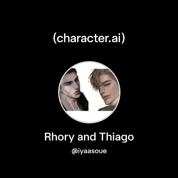 Chat with Rhory and Thiago | character.ai | Personalized AI for every ...
